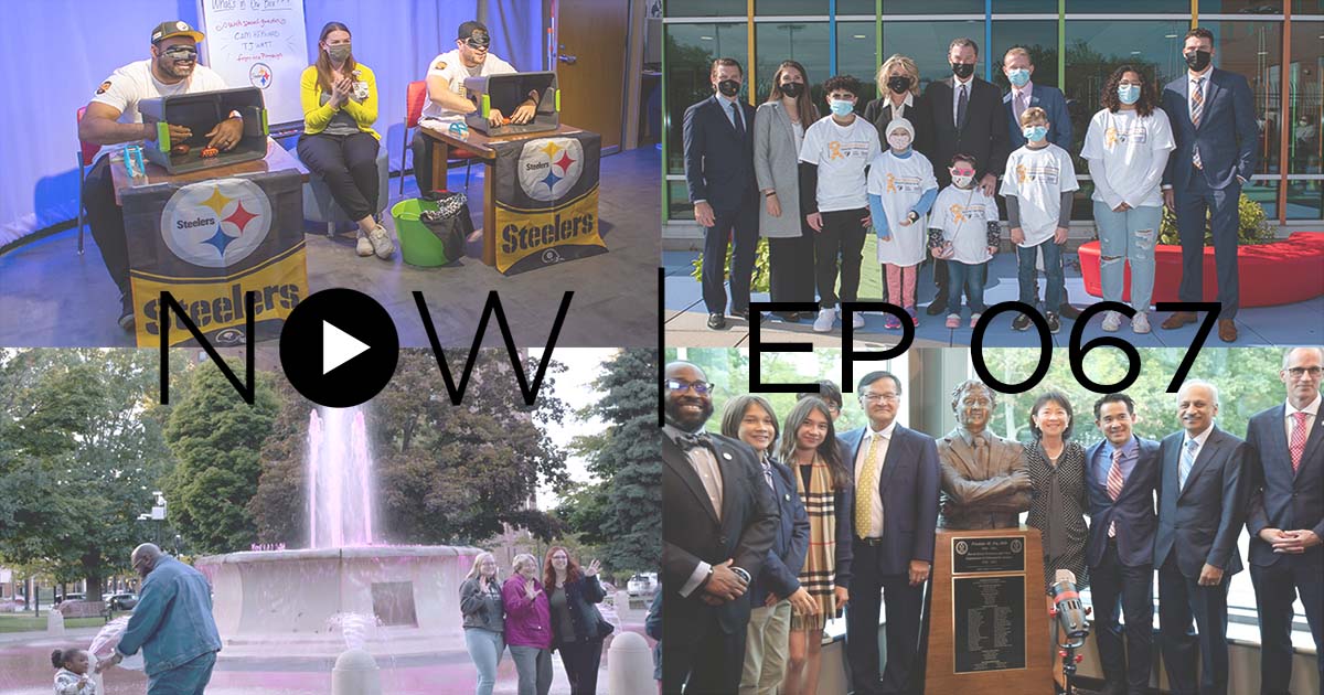 NOW - Episode 67 - UPMC & Pitt Health Sciences News Blog