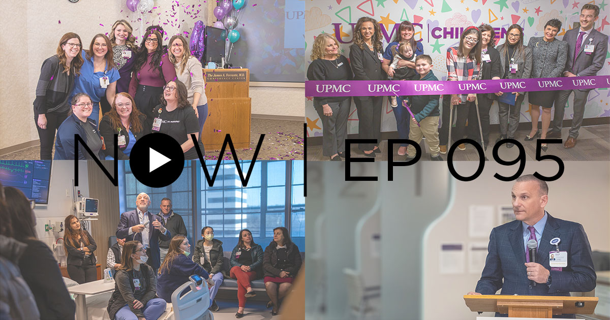 St. Magnets, Combating Cancer, Fostering Feedback, Pediatric Proud | NOW EP095 - UPMC & Pitt ...